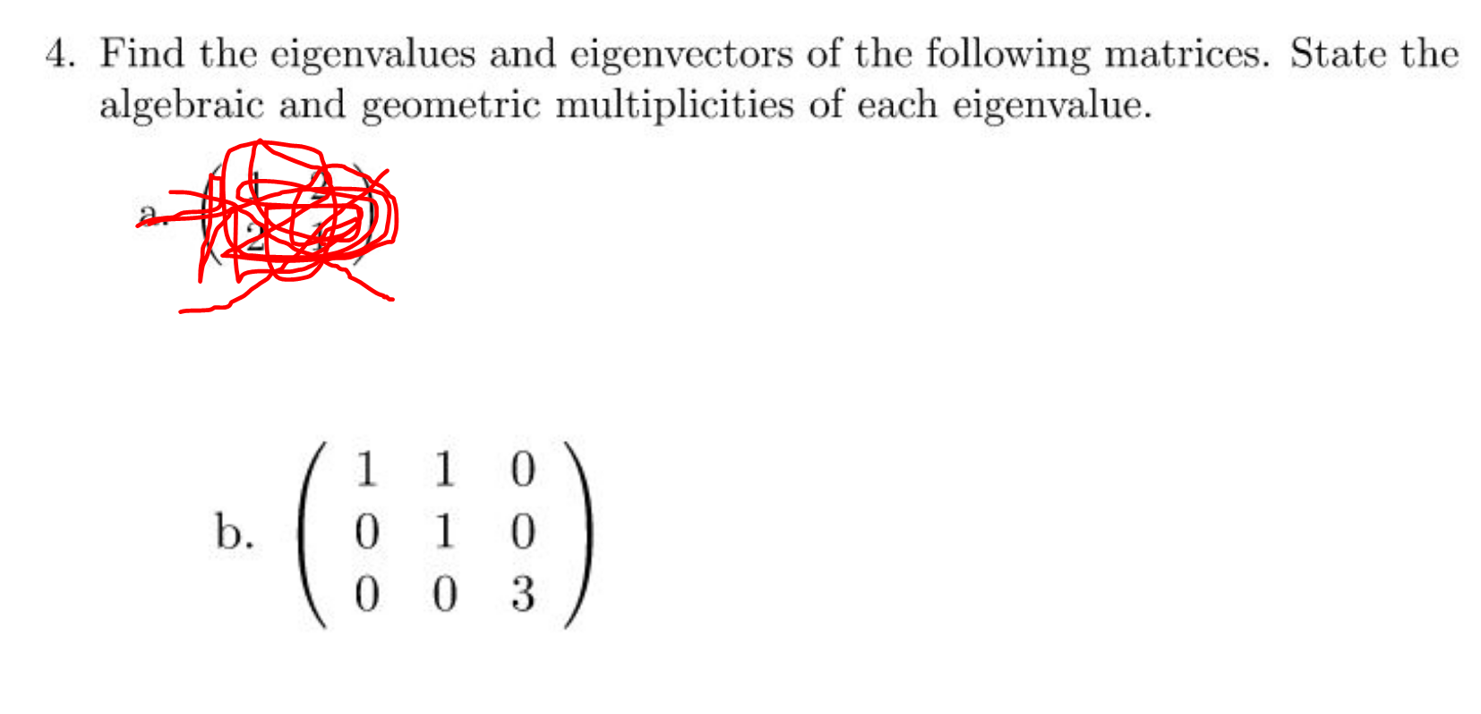 Solved 4. Find the eigenvalues and eigenvectors of the | Chegg.com