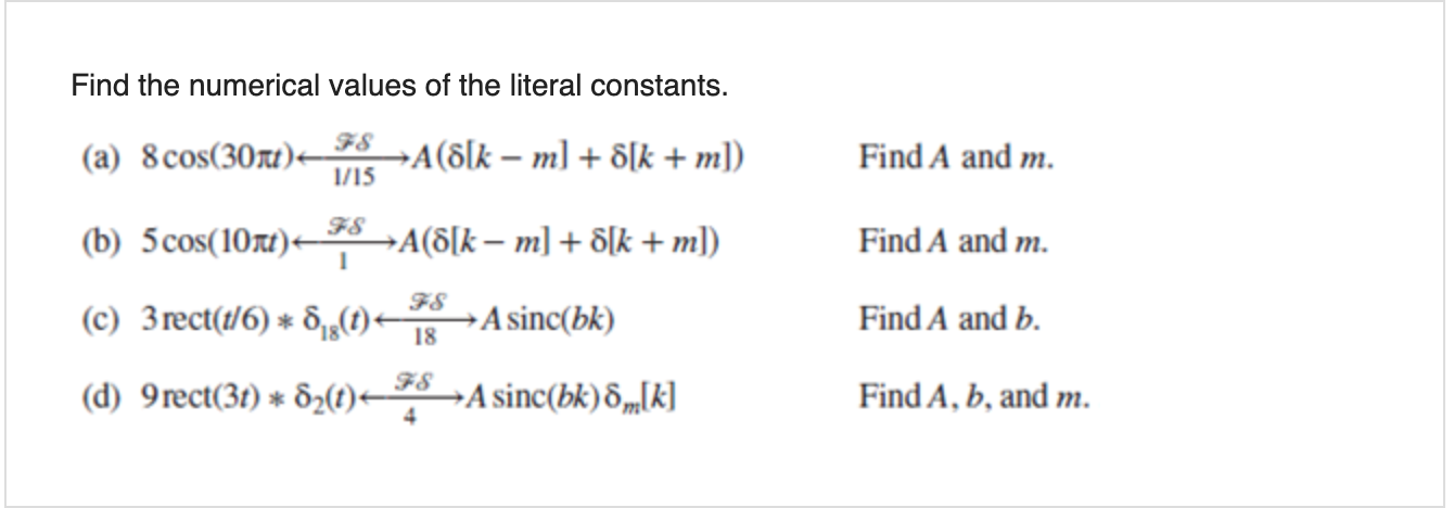 Solved Find The Numerical Values Of The Literal Constants