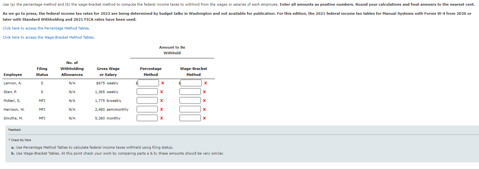 Solved later with Standard Withholding and 2021 FICA rates | Chegg.com