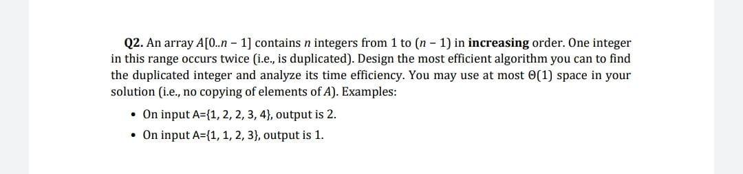 Solved Q2. An array A[O..n - 1] contains n integers from 1 | Chegg.com