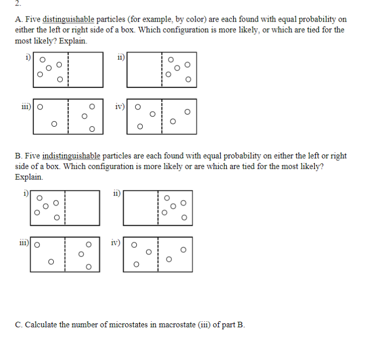 Solved A. ﻿Five distinguishable particles (for example, by | Chegg.com