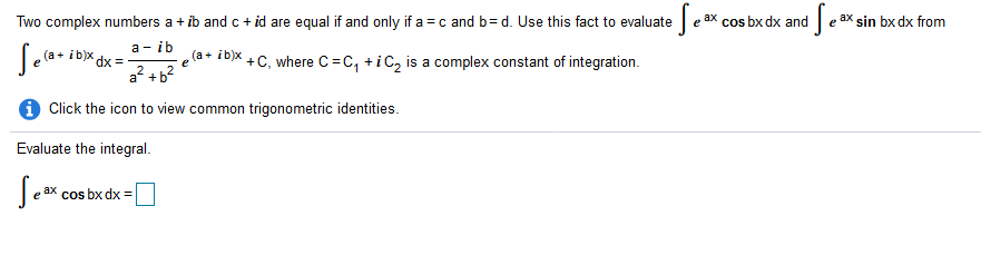 Solved ах, Two complex numbers a + ib and c + id are equal | Chegg.com