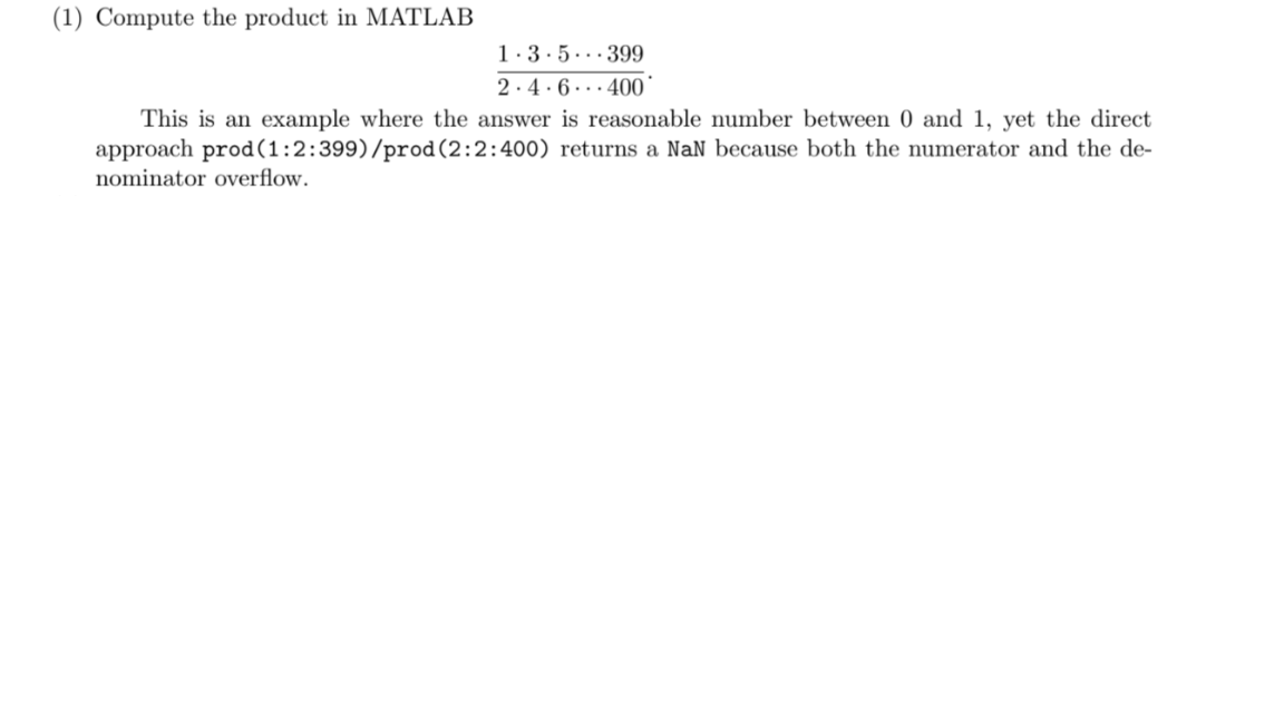 Solved (1) Compute the product in MATLAB 2⋅4⋅6⋯4001⋅3⋅5⋯399 | Chegg.com