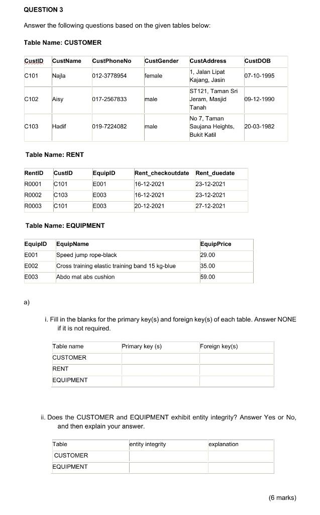 Solved Answer the following questions based on the given | Chegg.com