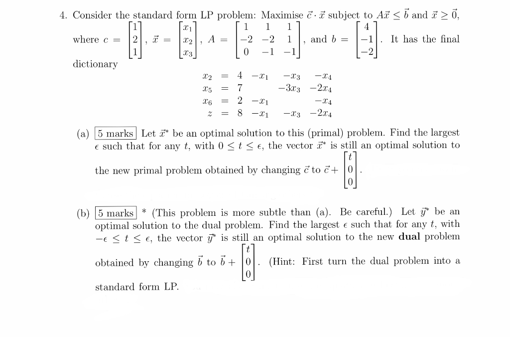 4. Consider the standard form LP problem: Maximise c. | Chegg.com