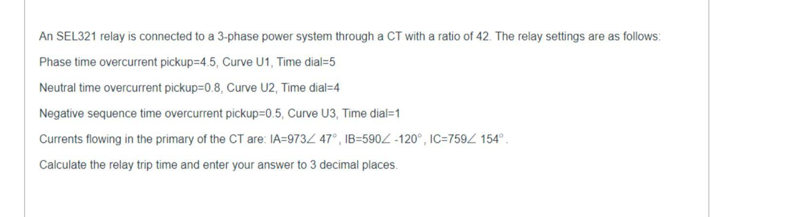 Solved An SEL321 relay is connected to a 3-phase power | Chegg.com