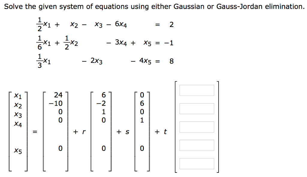 Solved Solve the given system of equations using either | Chegg.com