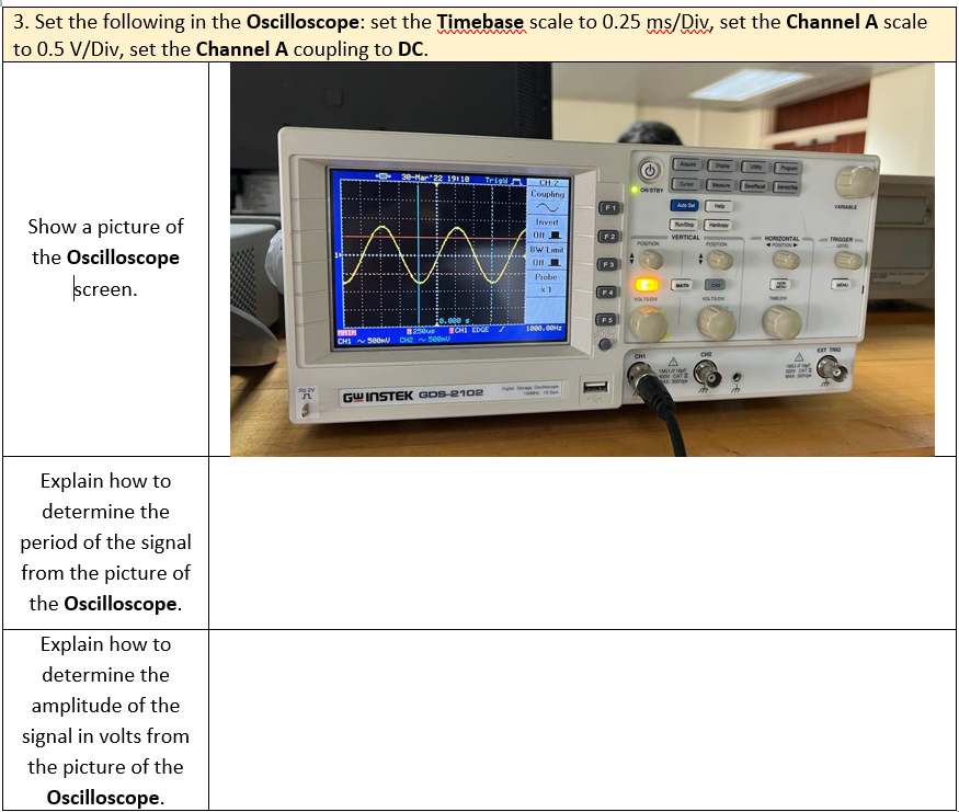 Solved 1. Turn on the Oscilloscope and connect the output of | Chegg.com
