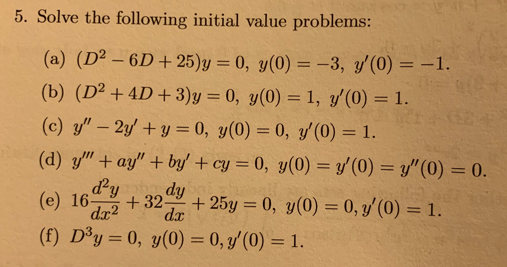 Solved 5. Solve the following initial value problems: (a) | Chegg.com