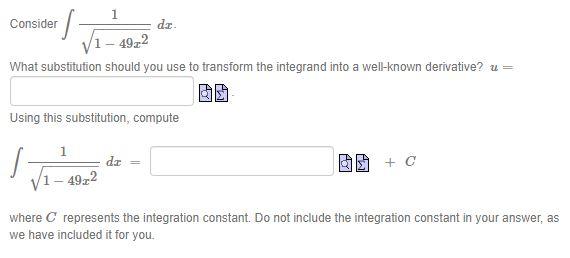 Solved Consider ∫1−49x21dx What substitution should you use | Chegg.com