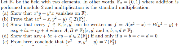 Let F2 be the field with two elements. In other | Chegg.com