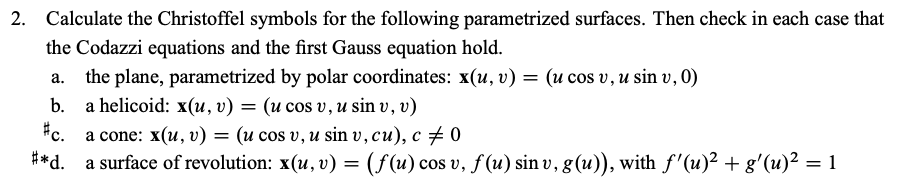 2 Calculate The Christoffel Symbols For The