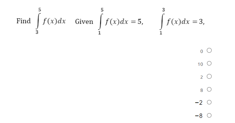 Solved Find ∫35f(x)dx, Given | Chegg.com Solved Find ∫35f(x)dx, Given | Chegg.com