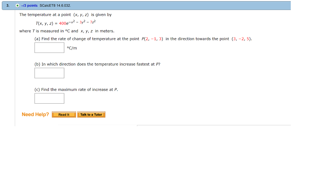 Solved S The Temperature At A Point x Y Z Is Given Chegg
