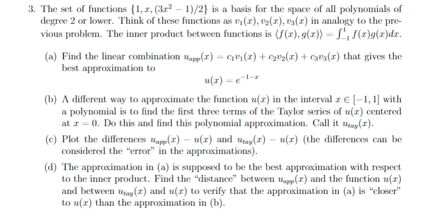 Solved The set of functions {1,x,(3x2−1)/2} is a basis for | Chegg.com