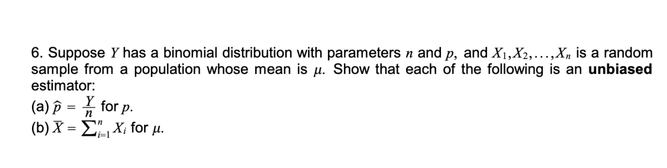 Solved 6. Suppose Y has a binomial distribution with | Chegg.com