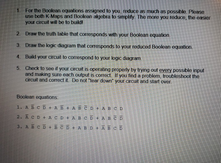 Solved For the Boolean equations assigned to you, reduce as | Chegg.com