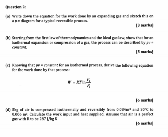 Solved Question 2: (a) Write down the equation for the work | Chegg.com