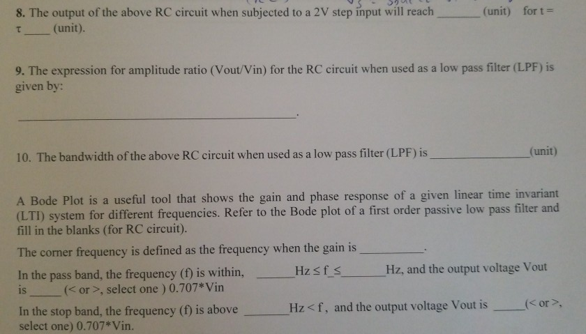 Solved 8. The output of the above RC circuit when subjected | Chegg.com