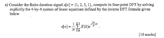 Solved A Consider The Finite Duration Signal X[n] {1 2 3
