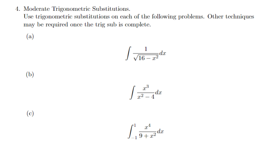 Solved 4 Moderate Trigonometric Substitutions Use Chegg