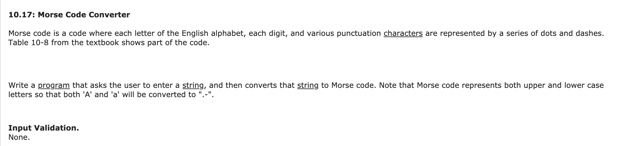 Solved 10.17: Morse Code Converter Morse code is a code | Chegg.com