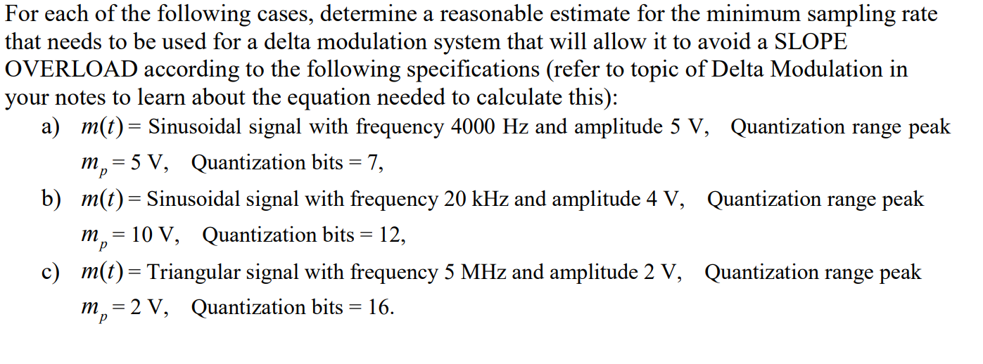 Solved For each of the following cases, determine a | Chegg.com