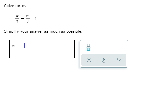 Solved Solve for w. Simplify your answer as much as | Chegg.com