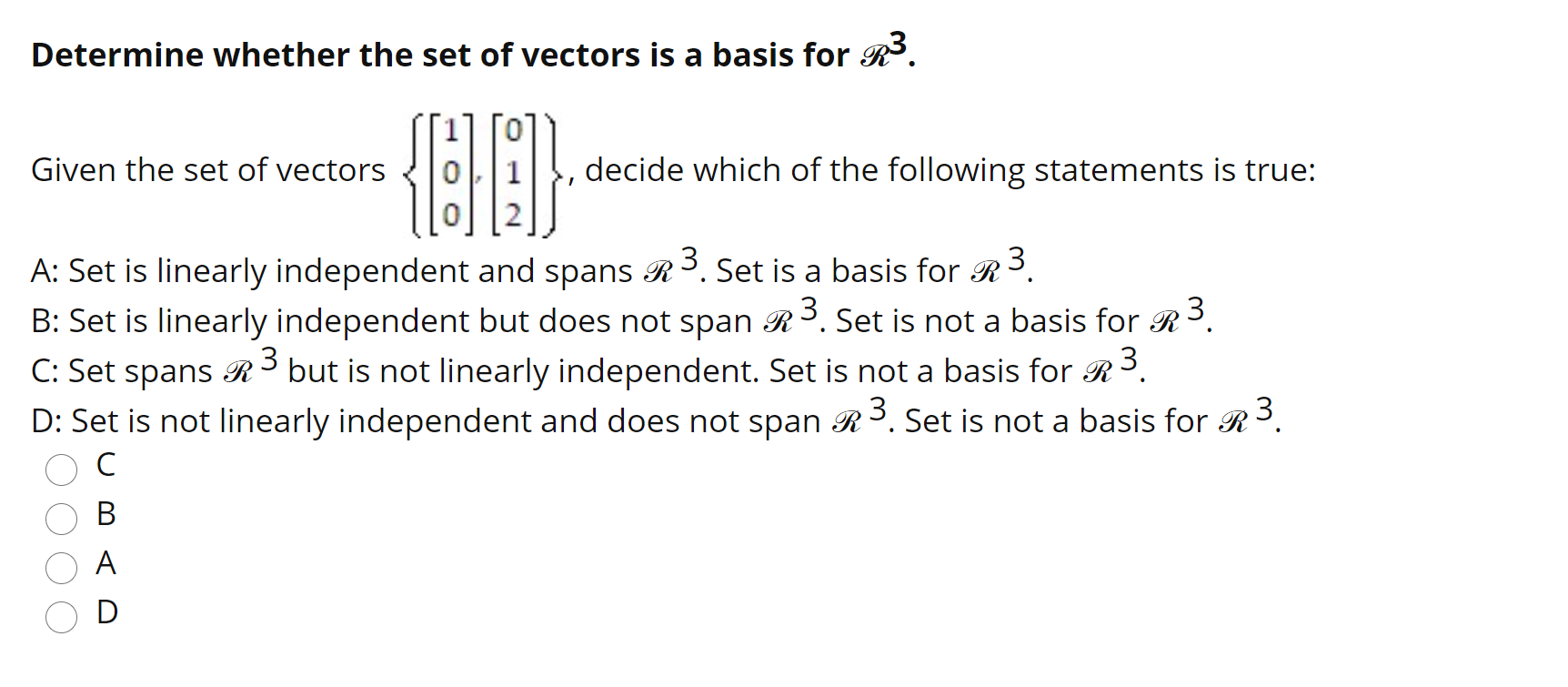 Solved Determine whether the set of vectors is a basis for | Chegg.com