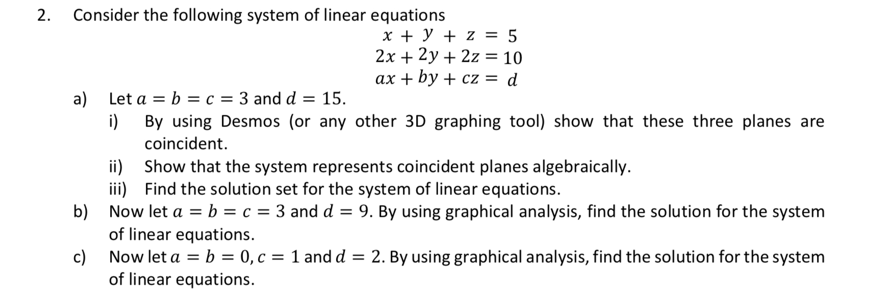 Solved Consider the following system of ﻿linear | Chegg.com