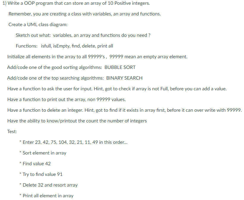 Solved 1) Write a OOP program that can store an array of 10 | Chegg.com