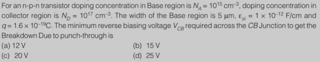 Solved For an n-p-n transistor doping concentration in Base | Chegg.com