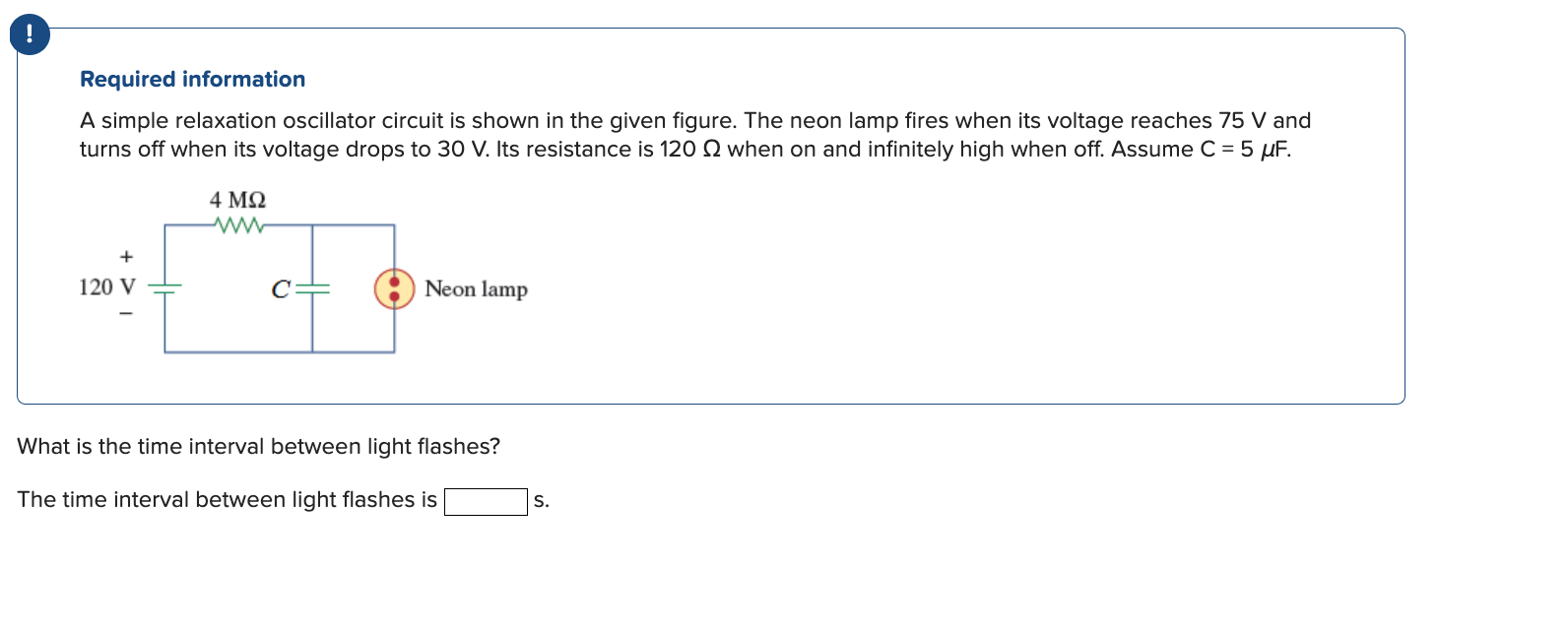Solved !Required informationA simple relaxation oscillator | Chegg.com