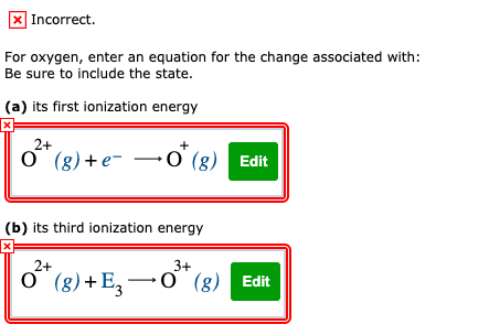 Solved Incorrect. For oxygen, enter an equation for the | Chegg.com