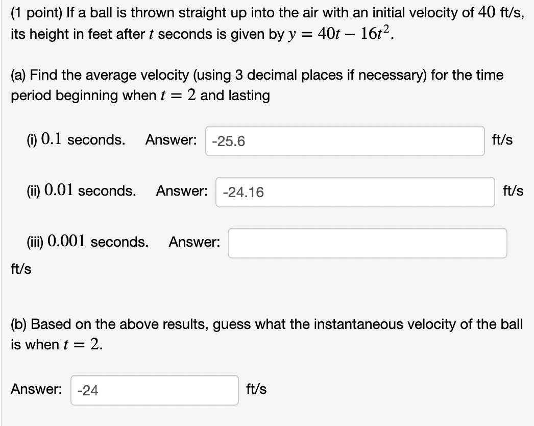 Solved (1 point) If a ball is thrown straight up into the | Chegg.com