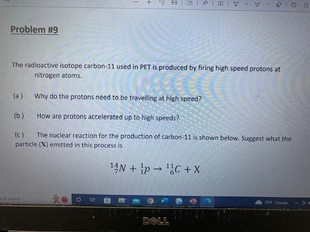 Solved The radioactive isotope carbon-11 used in PET is | Chegg.com