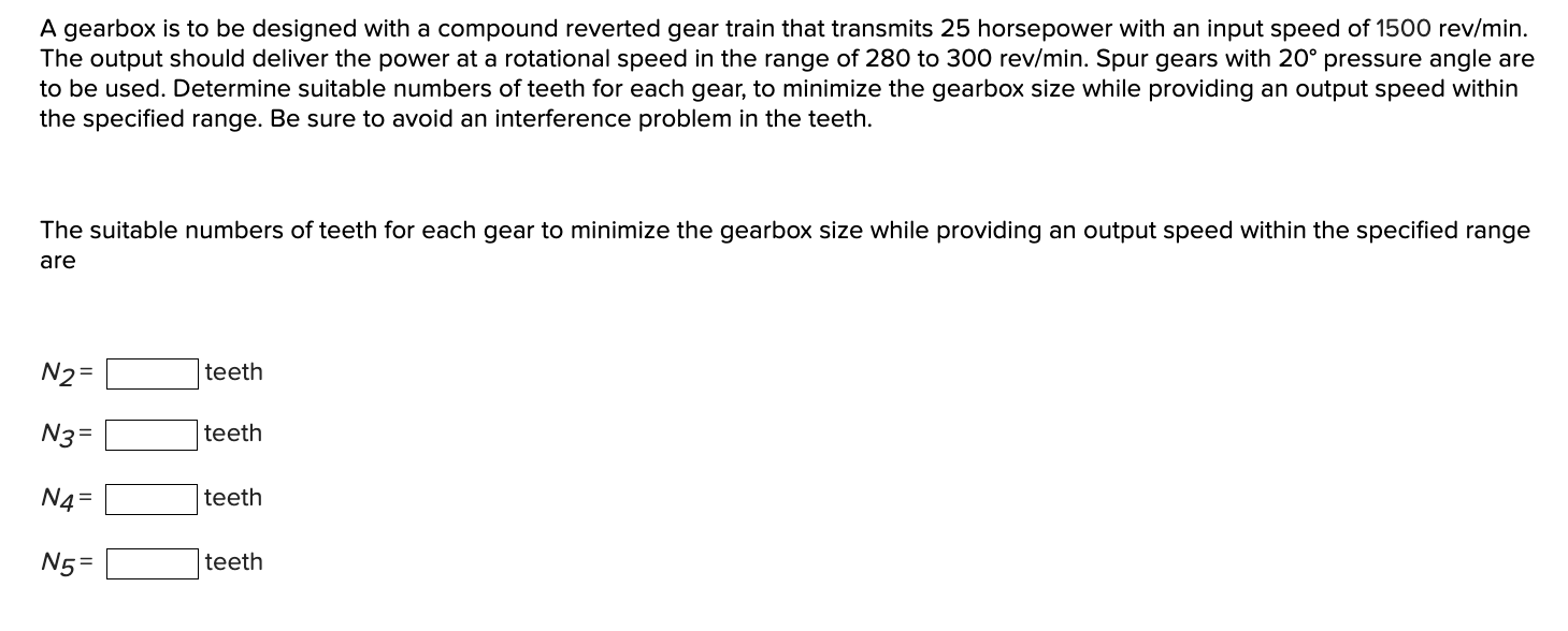 Solved A gearbox is to be designed with a compound reverted | Chegg.com