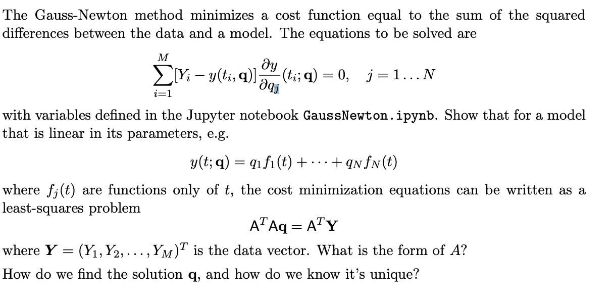 Solved The Gauss-Newton method minimizes a cost function | Chegg.com