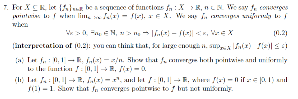 Solved 7. For X CR, let {fn}ner be a sequence of functions | Chegg.com