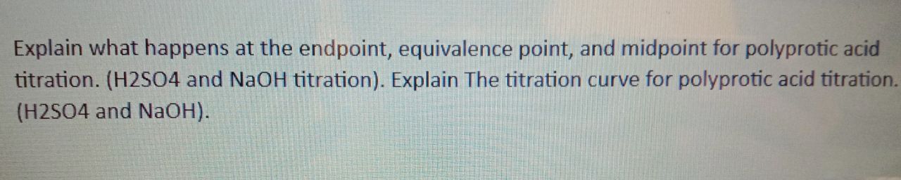 Solved Explain what happens at the endpoint, equivalence | Chegg.com
