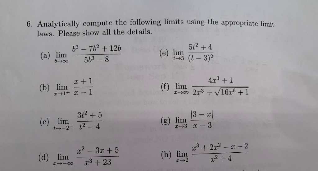 Solved 6. Analytically compute the following limits using | Chegg.com