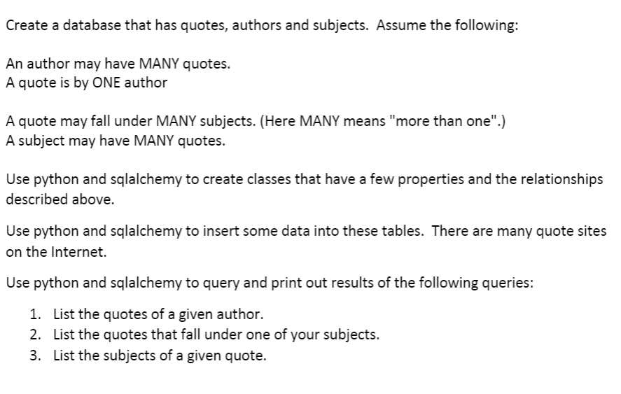 Solved Create a database that has quotes, authors and | Chegg.com
