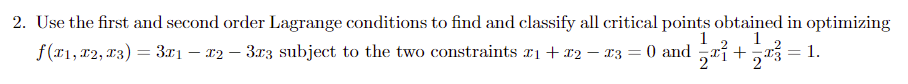 Solved 2. Use the first and second order Lagrange conditions | Chegg.com