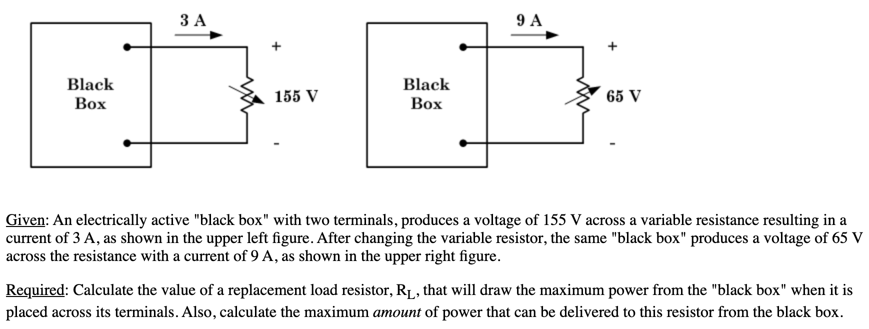 Solved Black Box 155 V Black Box Given: An electrically | Chegg.com