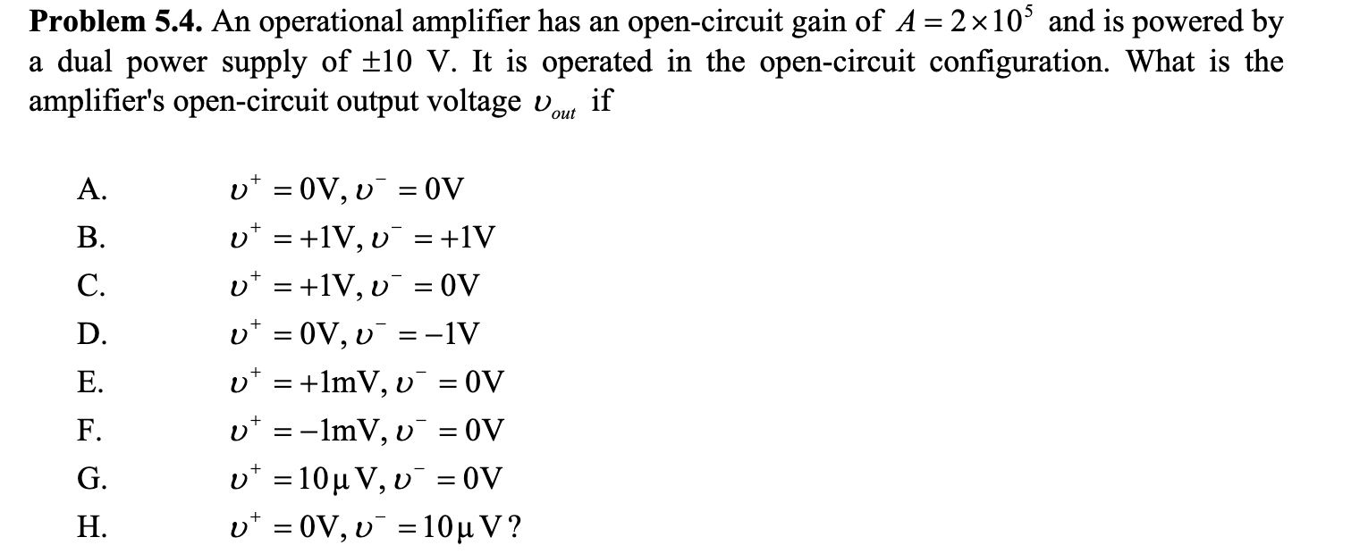 Solved Problem 5.4. ﻿An operational amplifier has an | Chegg.com