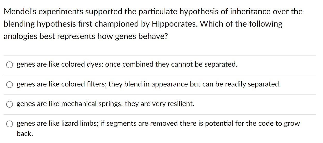 Solved Mendel's experiments supported the particulate | Chegg.com