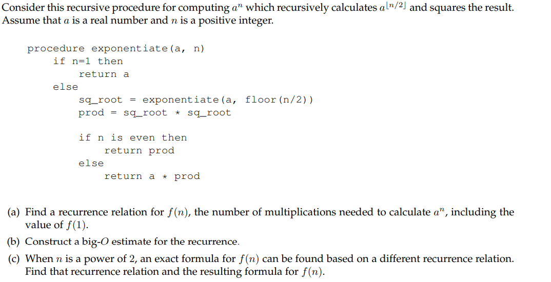 Solved Consider this recursive procedure for computing a" | Chegg.com