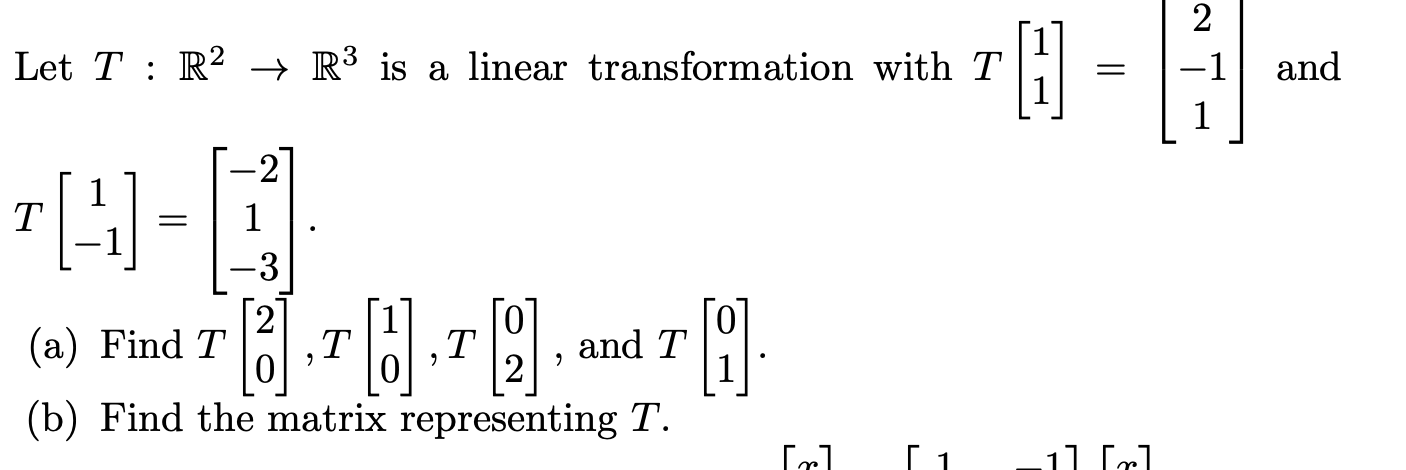 Solved Let T:R2→R3 is a linear transformation with | Chegg.com