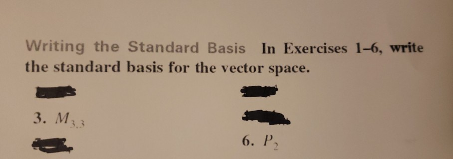 Solved Writing the Standard Basis In Exercises 1-6, write | Chegg.com