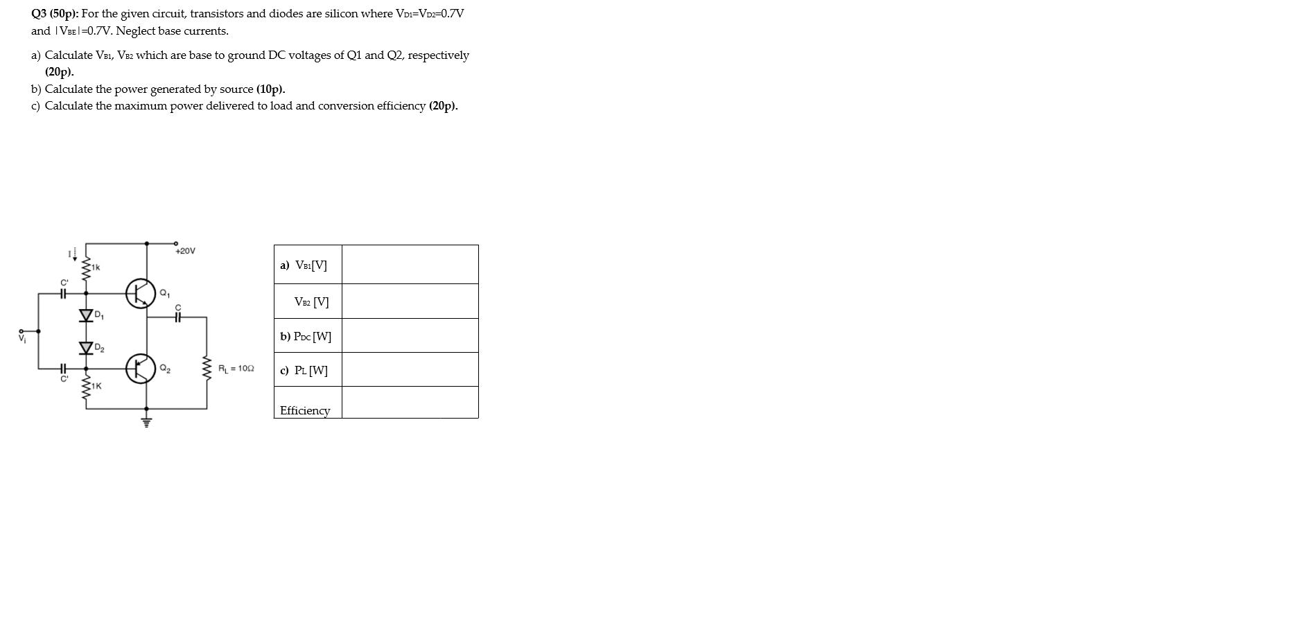 Solved Q3 (50p): For the given circuit, transistors and | Chegg.com